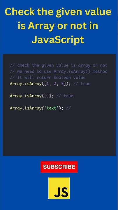Checking Arrays In Javascript With Array Isarray Shorts Short Javascript Coding Youtube