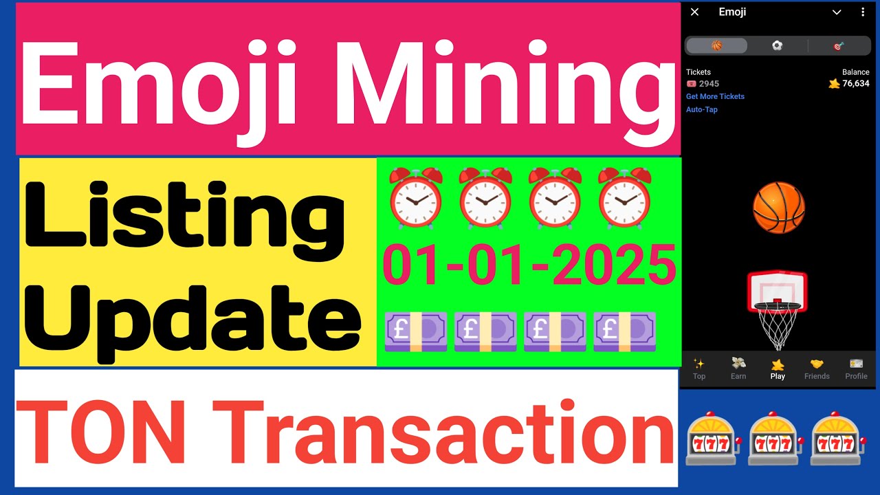 Emoji Mining Listing Update | TON Transaction | Emoji Airdrop Wallet ...