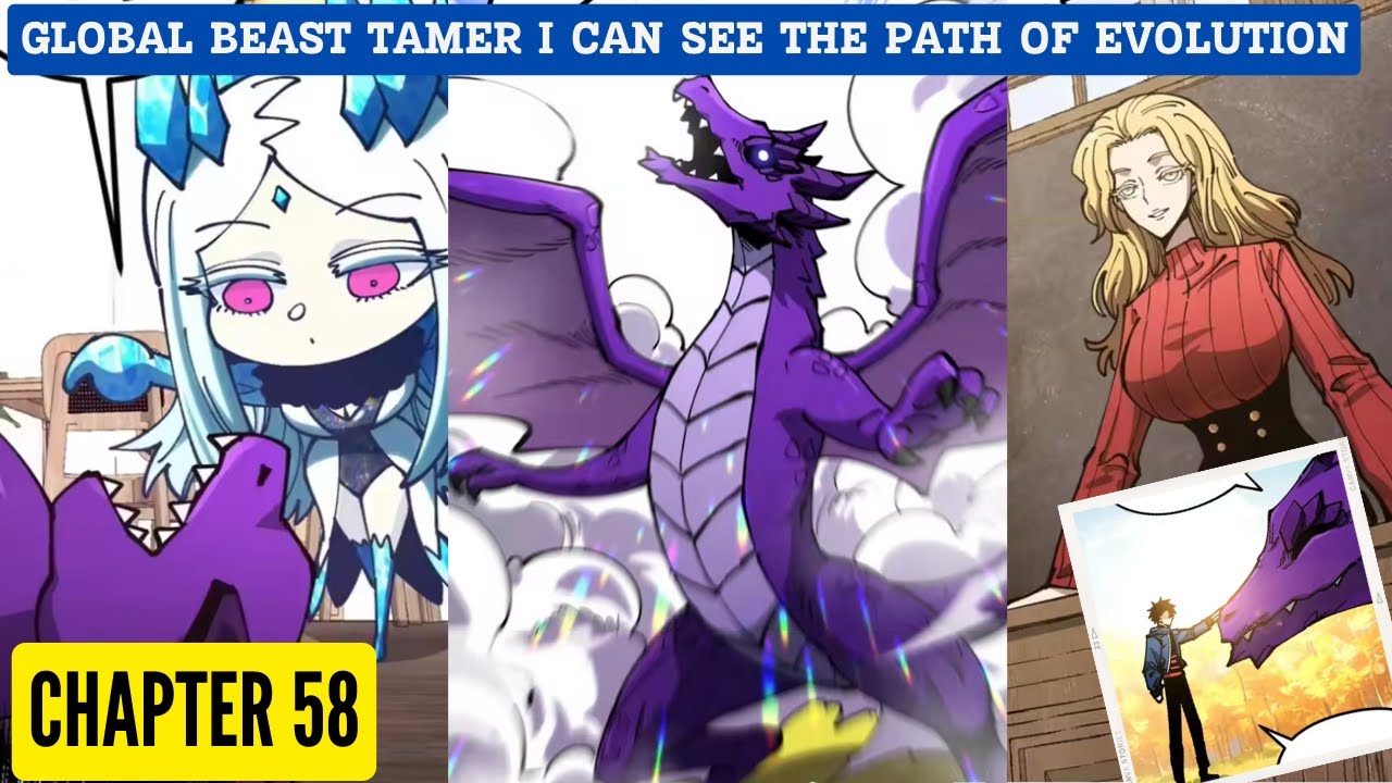 Global Beast Tamer: I Can See the Path of Evolution Chapter 58 [English ...