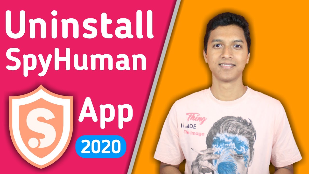 How to Uninstall SpyHuman app | Uninstall all Spy Apps From Android 🔥 ...