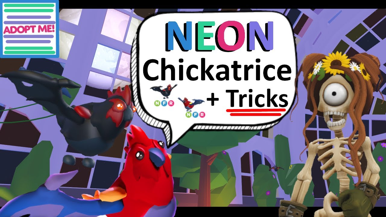 NEON CHICKATRICE + NEON EVIL CHICKATRICE - WITH TRICKS 🪄 Adopt Me ...