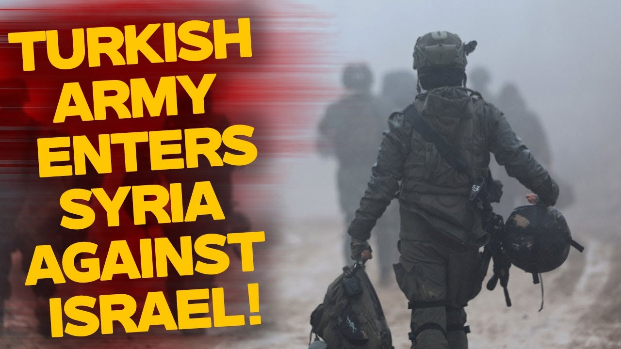 Turkish Army Enters Syria Against Israel! Trump Angry at Netanyahu ...