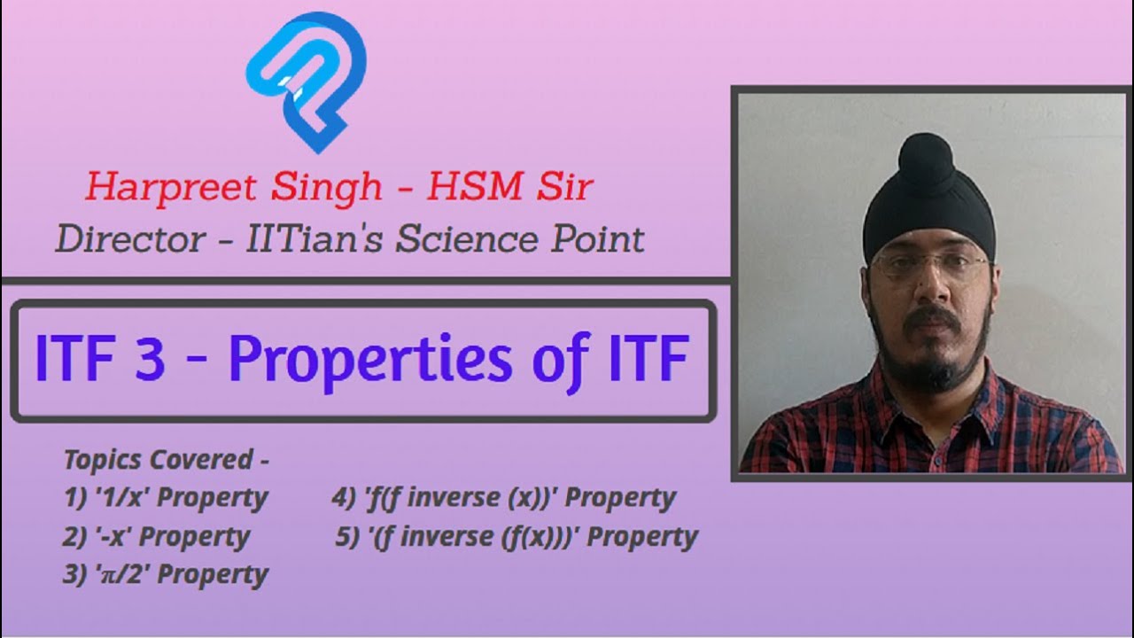 ITF 3 | Properties of Inverse Trigonometric Functions | JEE Mains ...
