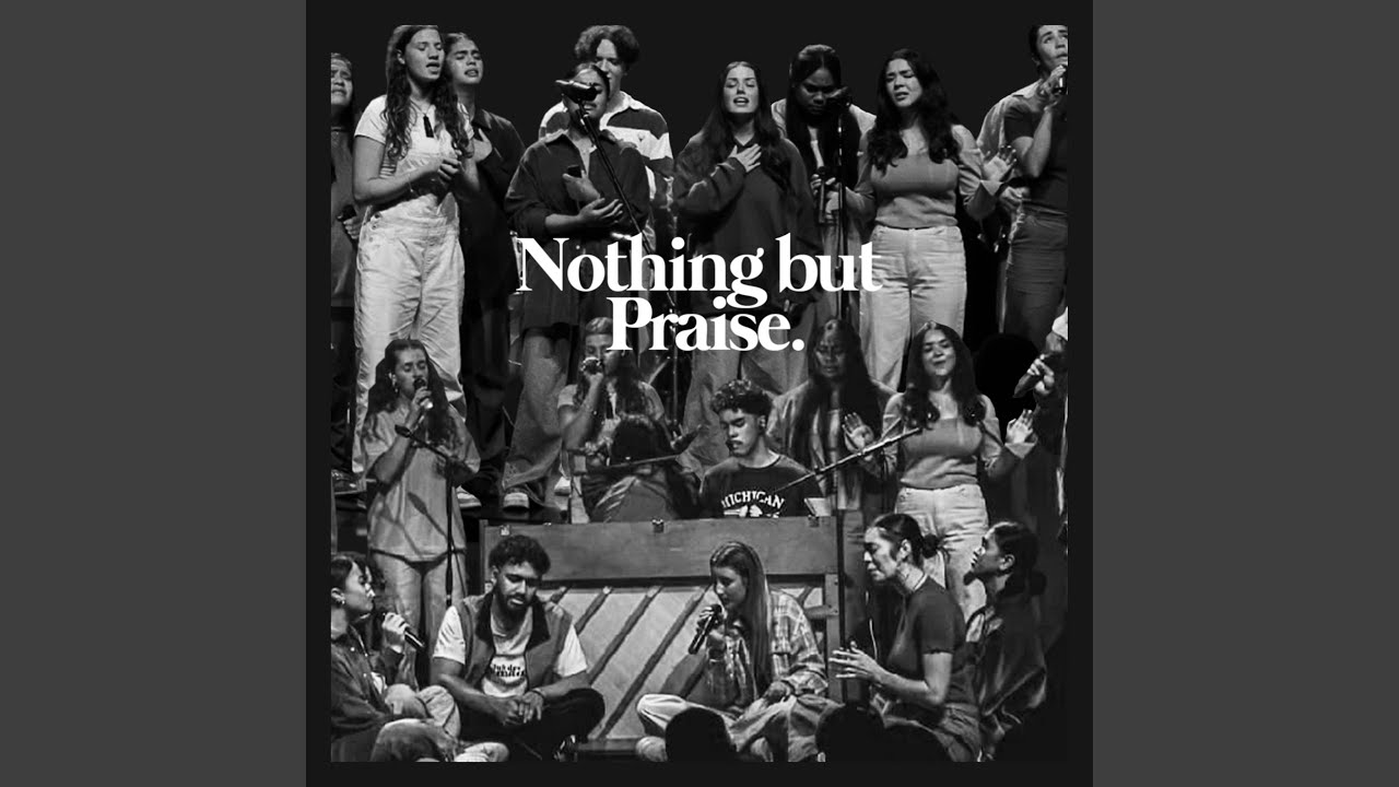 Nothing But Praise - YouTube