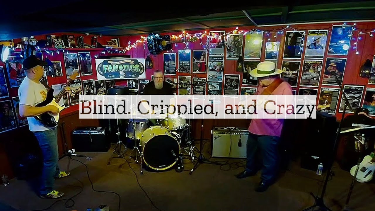 The Rusty Fisher Band Live at Fanatics Pub (Blind, Crippled, and Crazy ...