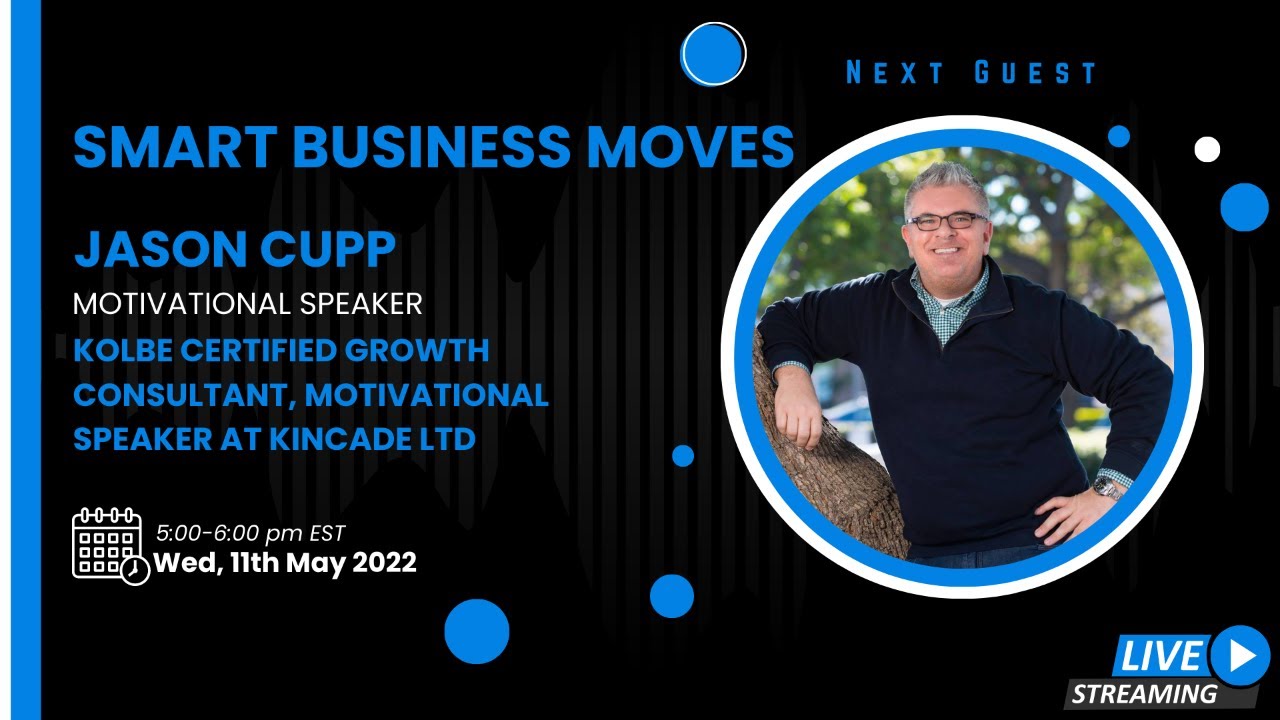 Smart Business Moves with Guest Jason Cupp - YouTube