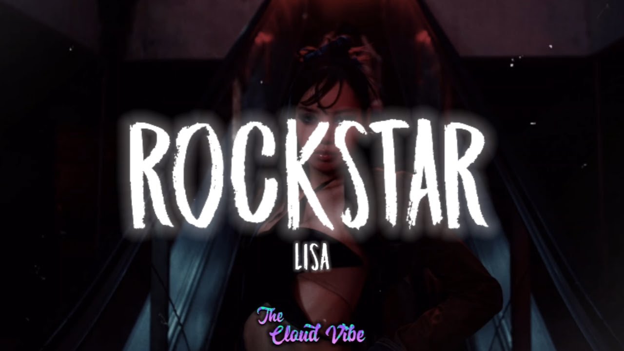 LISA - ROCKSTAR (Lyrics) | "Gold teeth sittin' on the dash, she a ...
