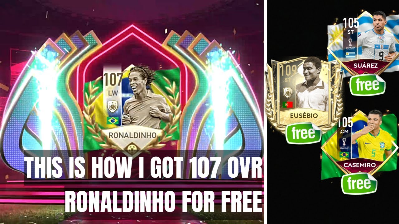 How To Get 107 Ovr Ronaldinho, 109 & 105 Ovr Icons For Free | Fifa ...