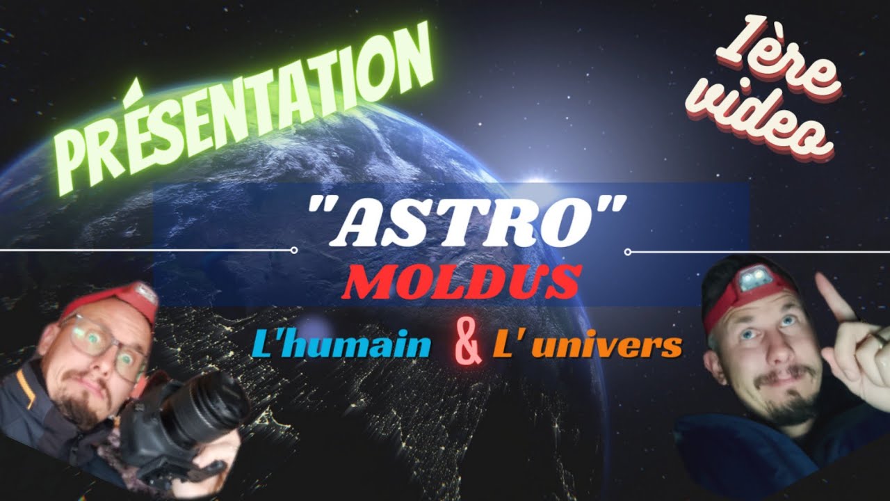 astromoldus tout simplement - YouTube