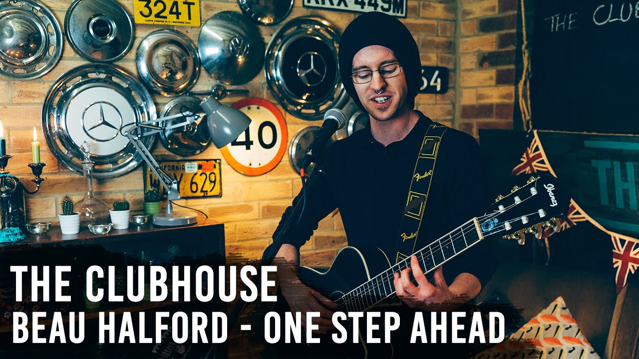 Beau Halford - One Step Ahead // The Clubhouse Sessions - YouTube