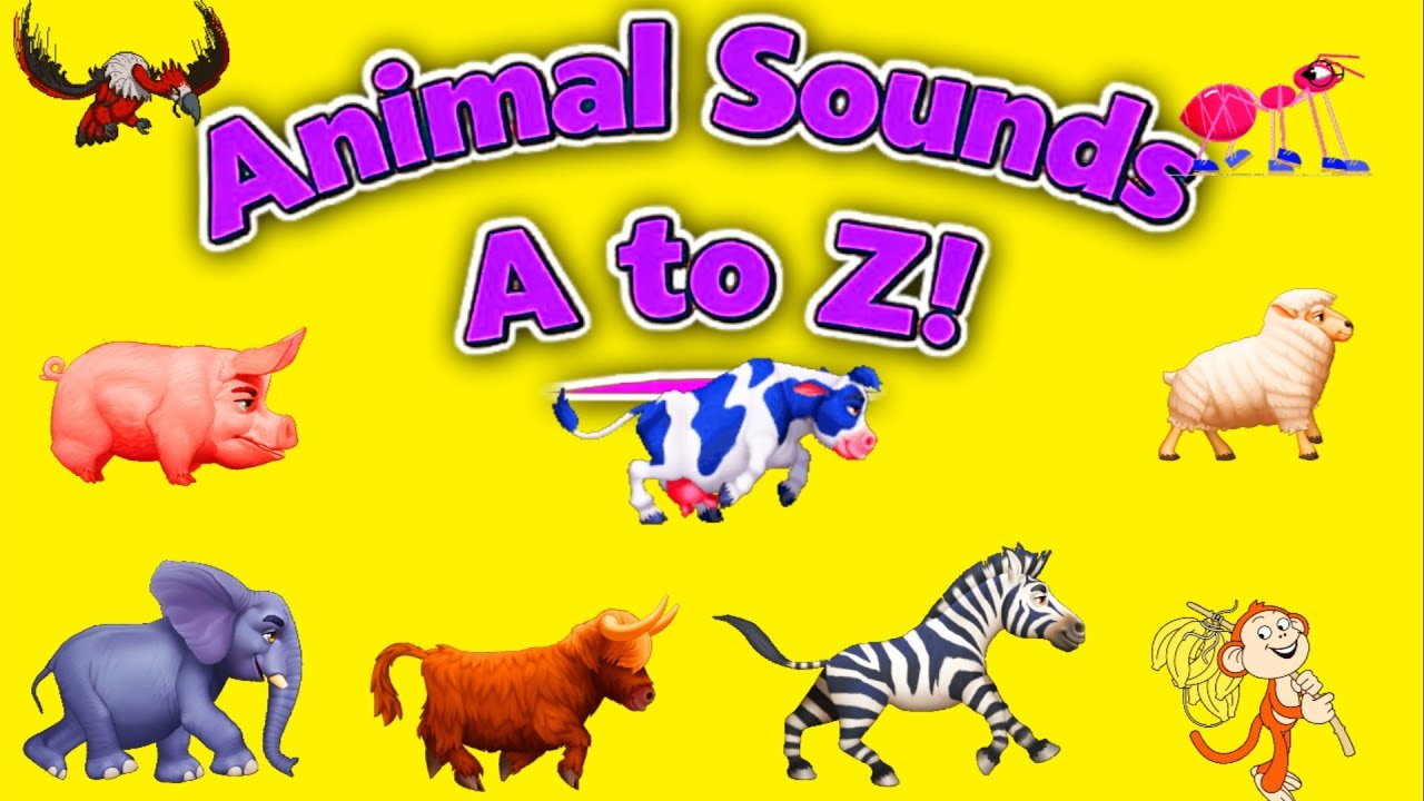 Animal Sounds A to Z Song for Kids | Fun and Educational ABC Phonics ...