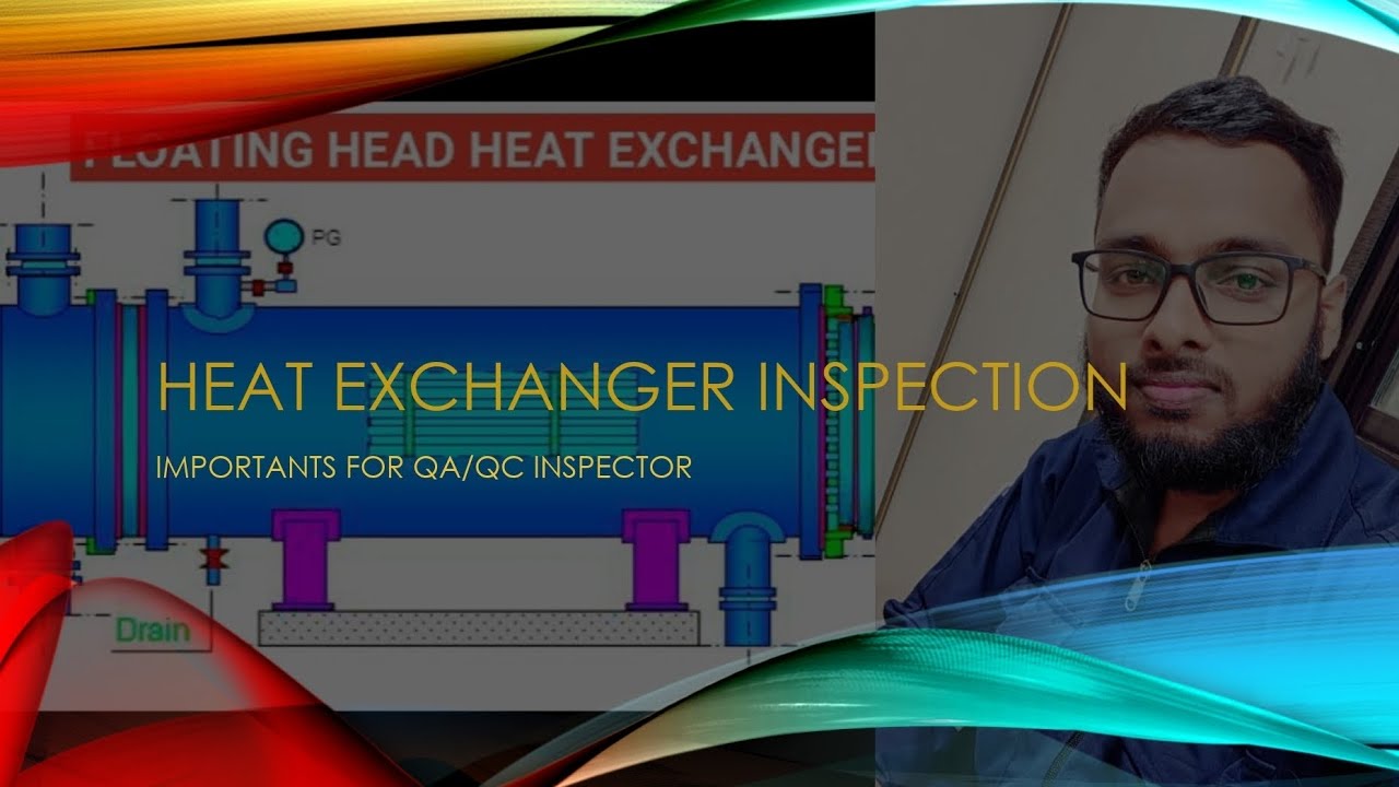 Inspection Of Heat Exchanger ||SHUT DOWN/TURN AROUND|| - YouTube