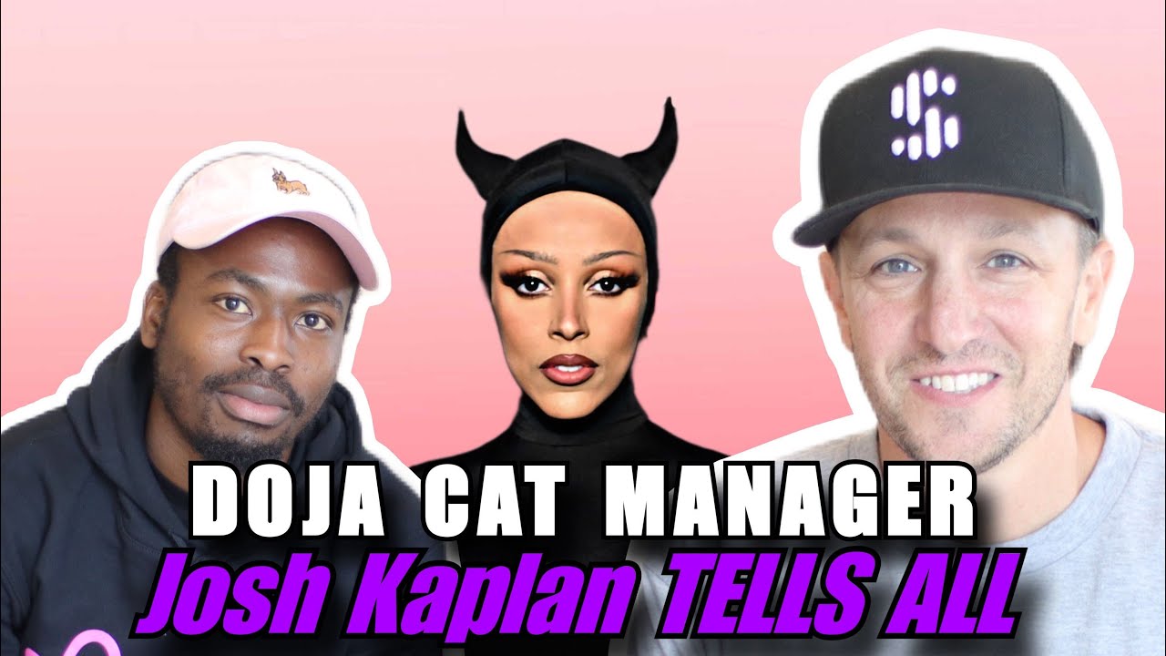 Doja Cat's Manager Josh Kaplan Spills On How to Get Brand Deals as a ...