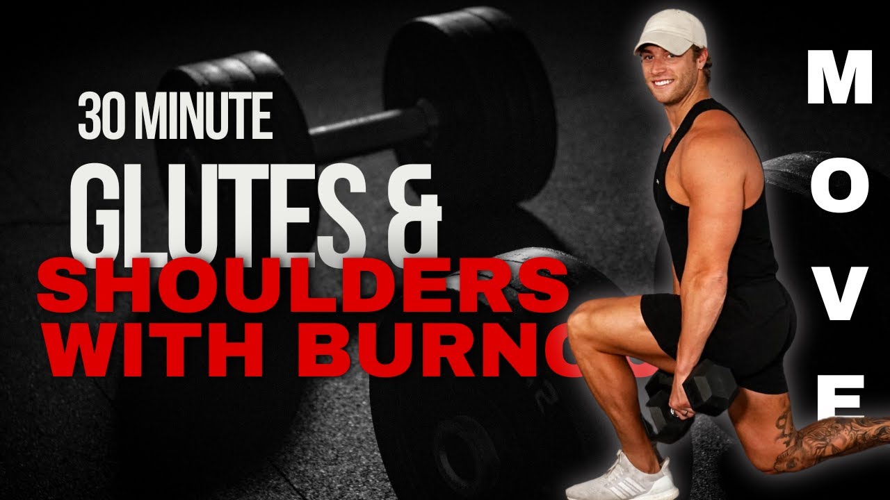 30 Minute Glutes & Shoulders with Final Burnout | Workout with Stratton ...