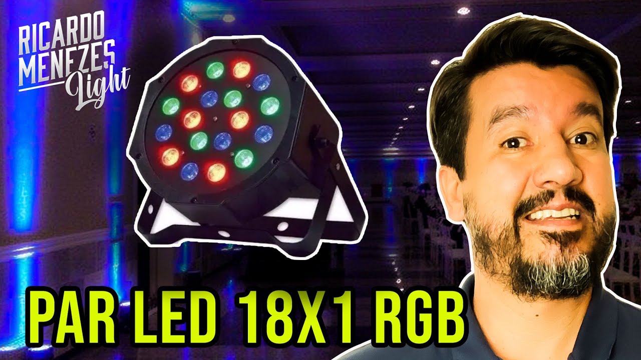 PAR LED 18X1 RGB , O MAIS VERSÁTIL DOS PAR LEDS !!! #parled #PARLEDRGB ...