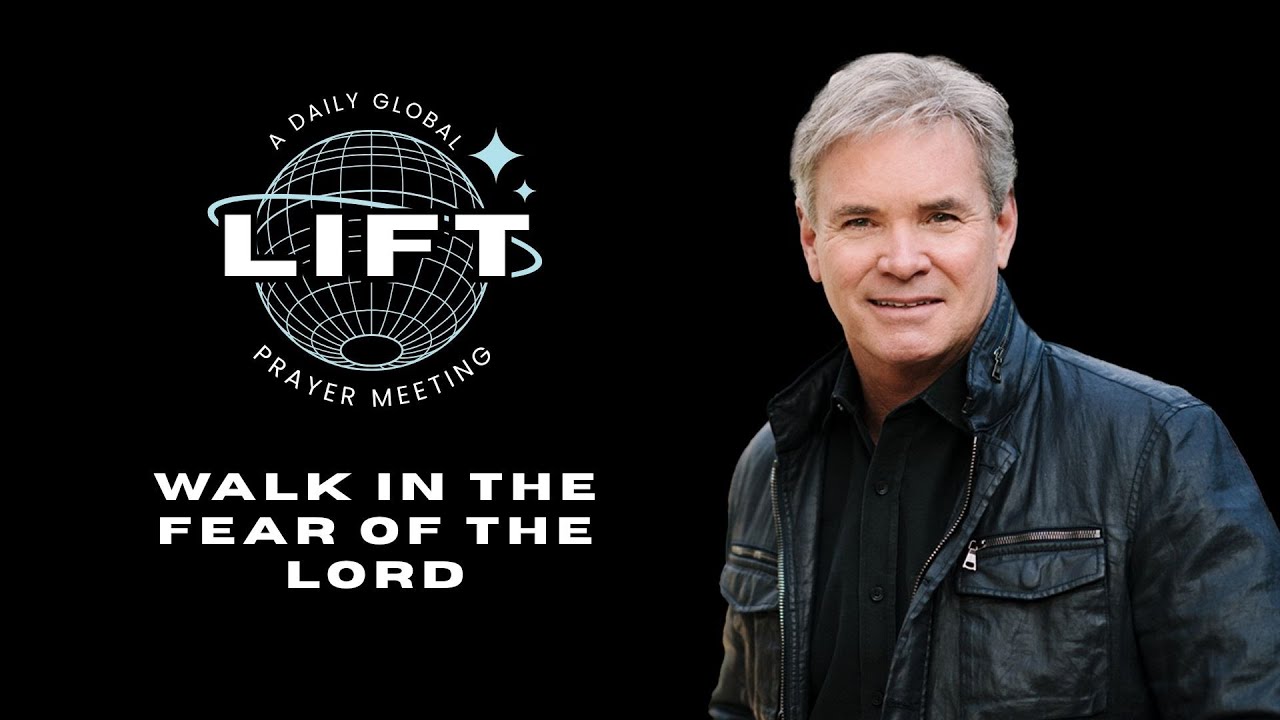 LIFT Daily Prayer: Walk in the Fear of the Lord | October 16, 2025 ...