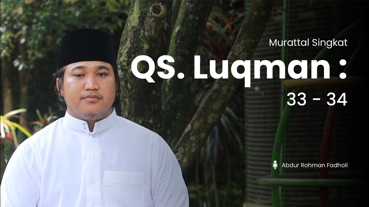 Murottal | QS. Luqman: 33-34 - YouTube