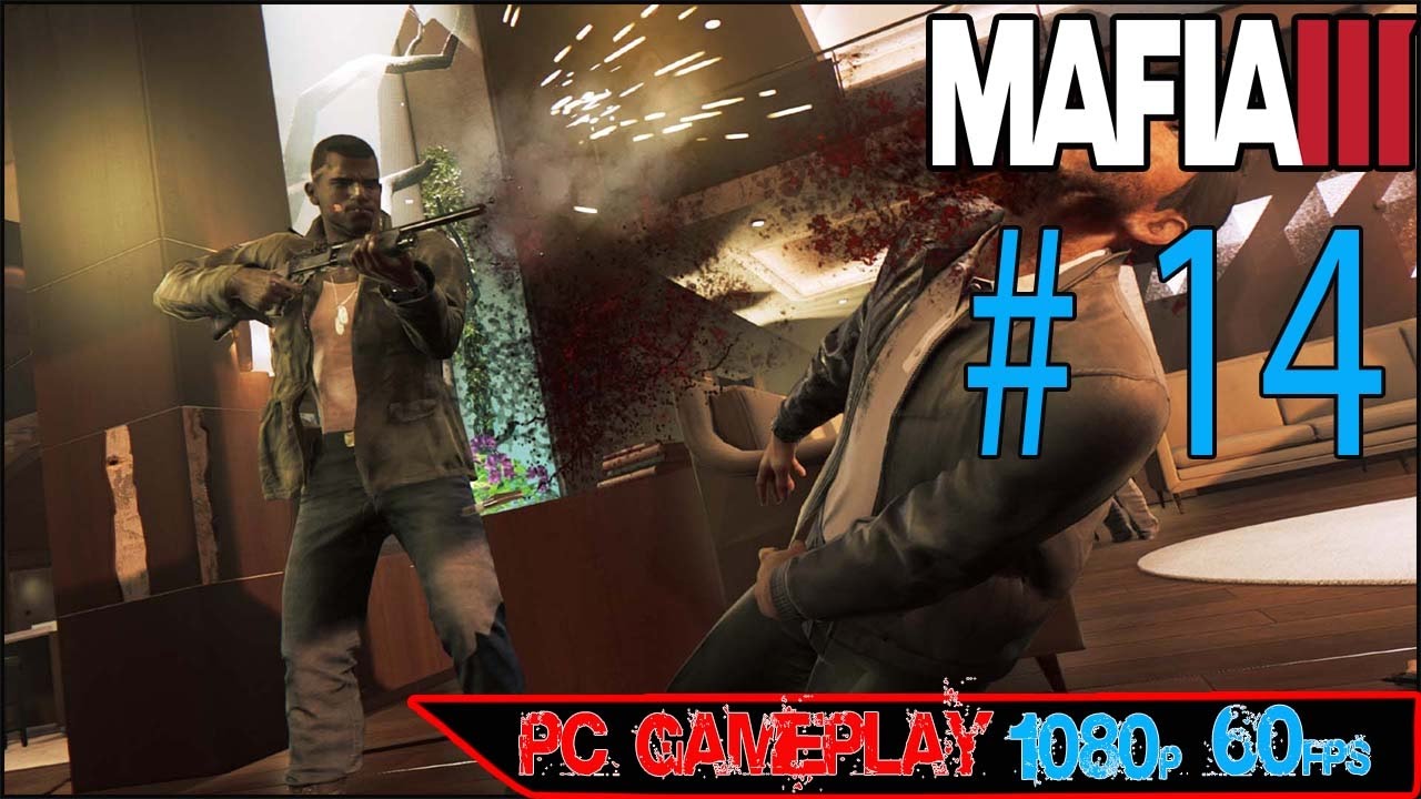 MAFIA 3 LETS PLAY | PC GAMEPLAY | PART 14 | TO THE SMUGGLING DOCK ...
