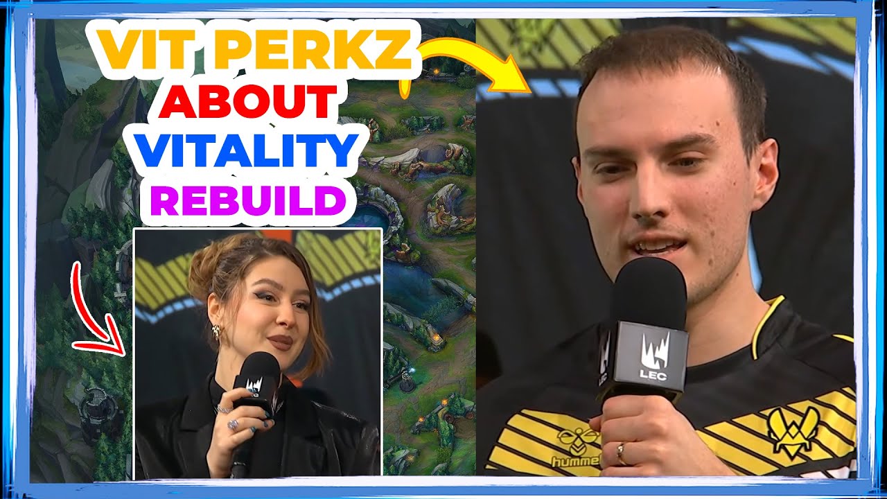 VIT Perkz About VITALITY REBUILD 🤔 - YouTube