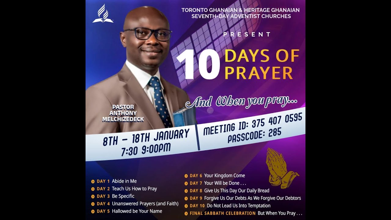 TG/A&H CHURCHES, H&B GROUPS,PRESENTS[10 DAYS OF PRAYER]MONDAY/EV.DAY6 ...