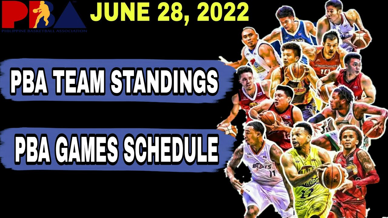 PBA STANDINGS TODAY AS OF JUNE 28, 2022 | PBA GAMES SCHEDULE | PBA ...