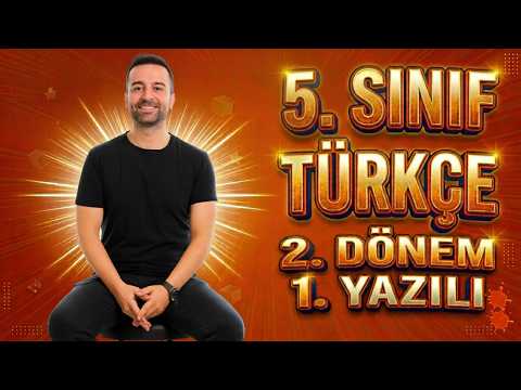 5. Sınıf Türkçe 2. Dönem 1. Yazılı 🚀