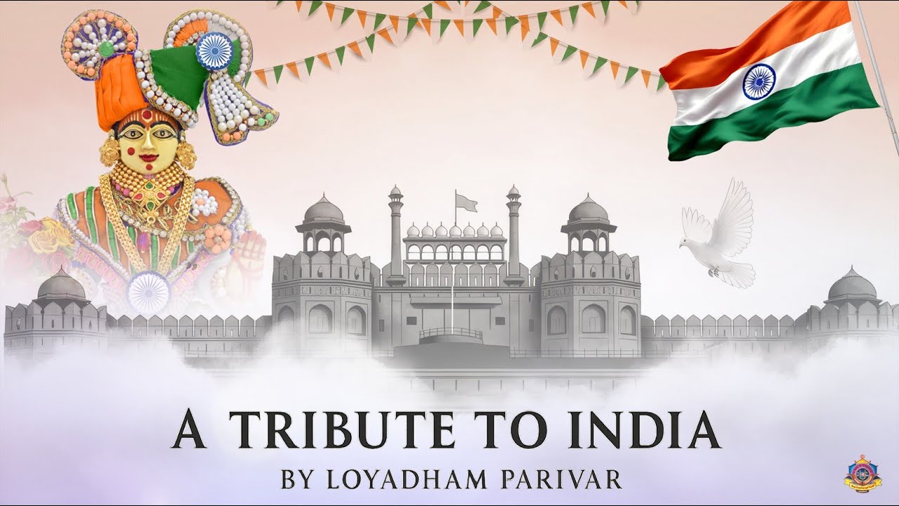 A Tribute To India | By Loyadham Parivar | 79th Independence Day ...