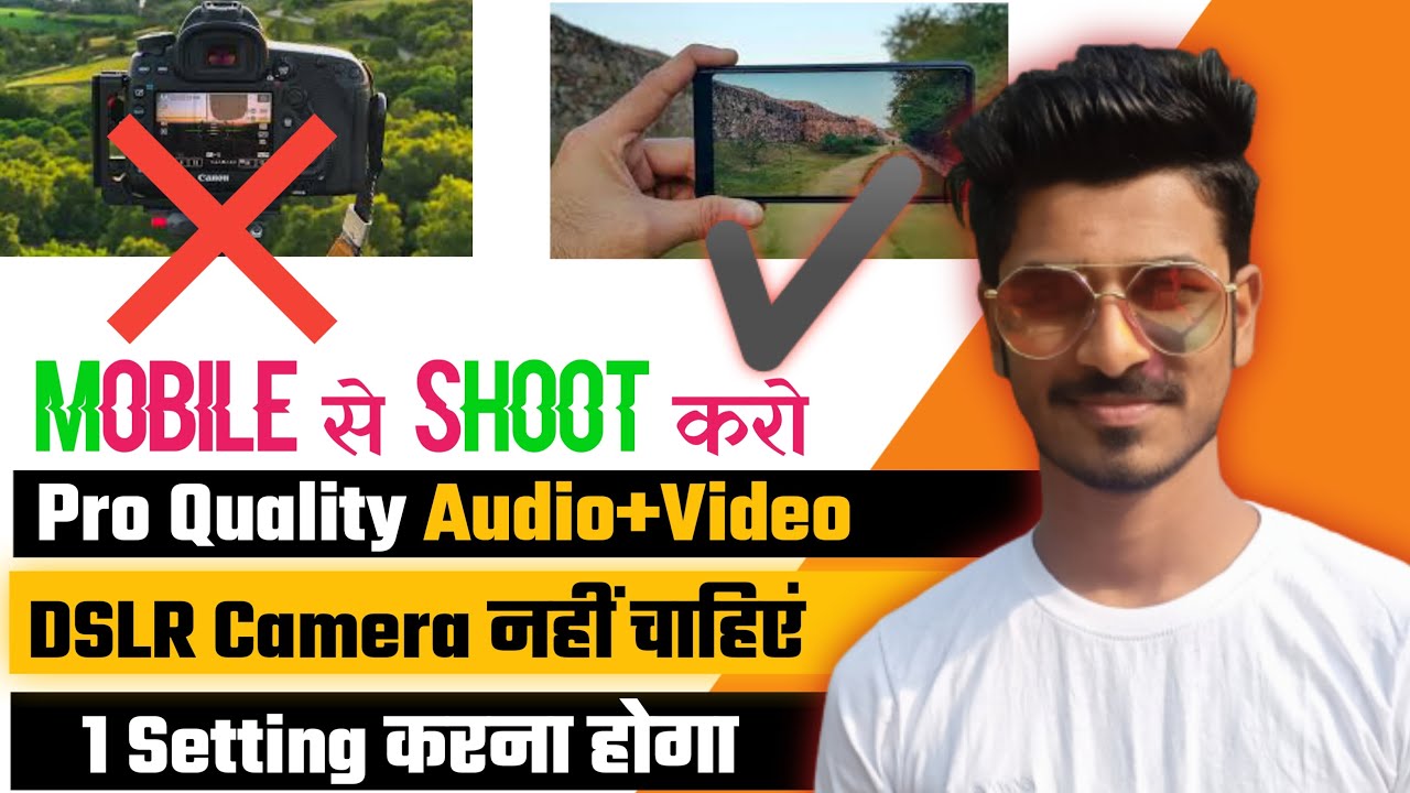 How to shoot Professional Video By mobile | Mobile Se Professional ...