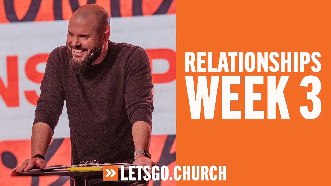 Relationships: Week 3, Pastor Nick Callaway - YouTube