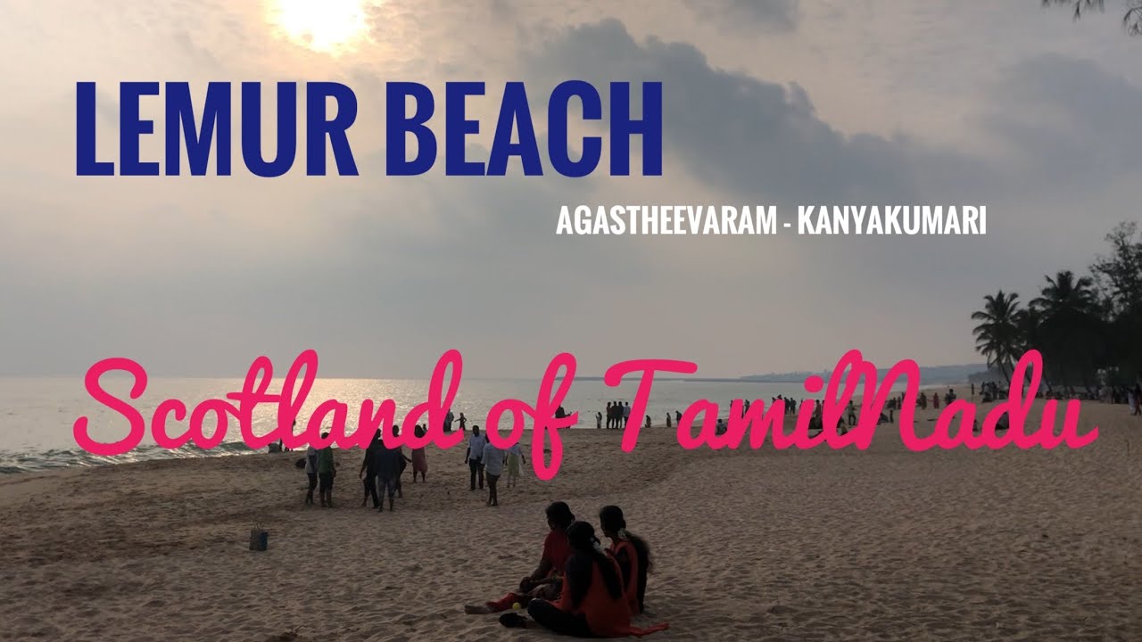 LEMUR BEACH - AGASTHEESWARAM,KANYAKUMARI - YouTube