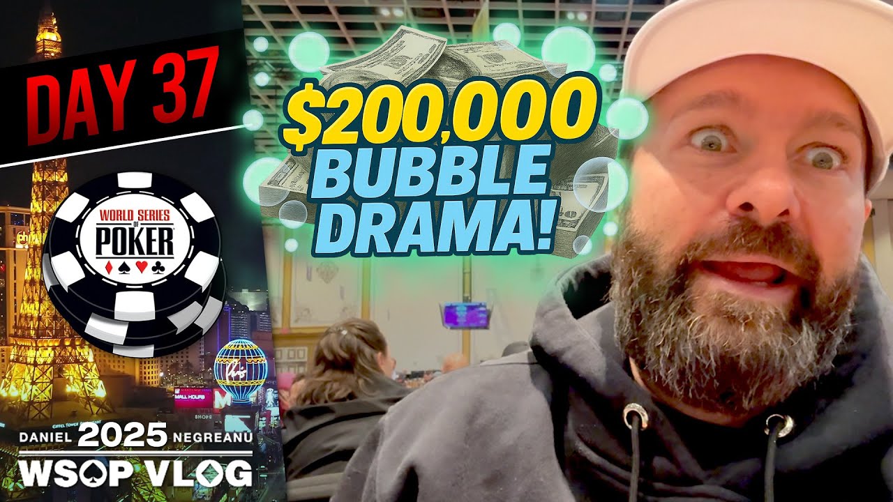 $200,000 BUBBLE DRAMA with PHIL IVEY! - Daniel Negreanu 2025 WSOP VLOG Day 37 - YouTube