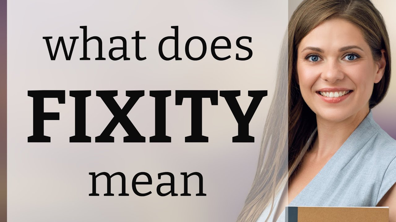 Fixity | FIXITY meaning - YouTube