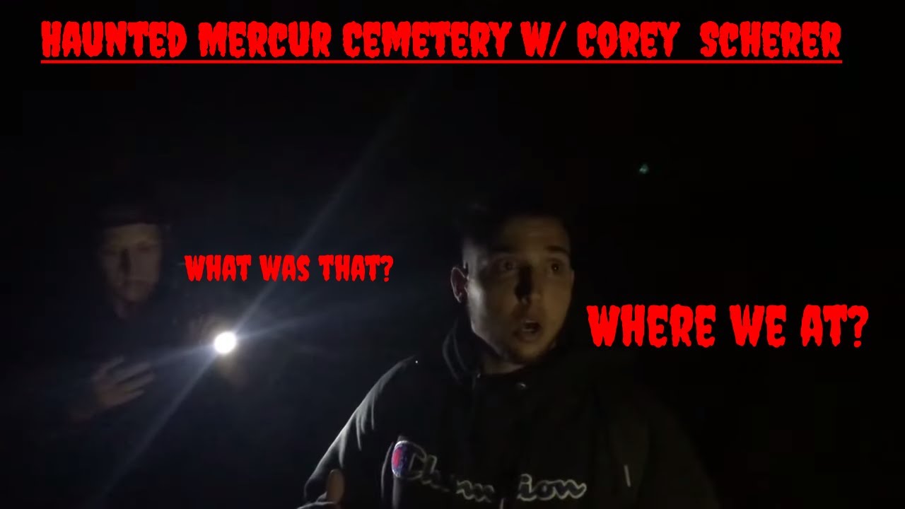 Haunted Mercur Cemetery w/ Corey and Aaron - YouTube