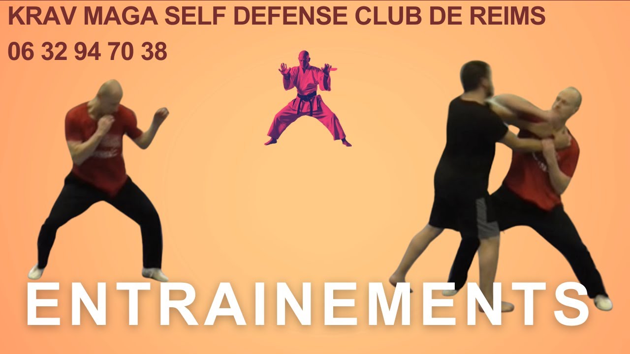 ENTRAINEMENTS SELF-DEFENSE KRAV MAGA CLUB DE REIMS - YouTube