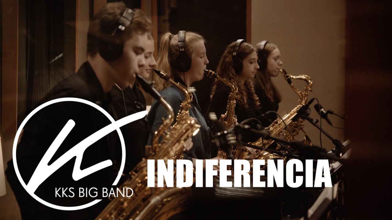 KKS Big Band: Indiferencia - YouTube