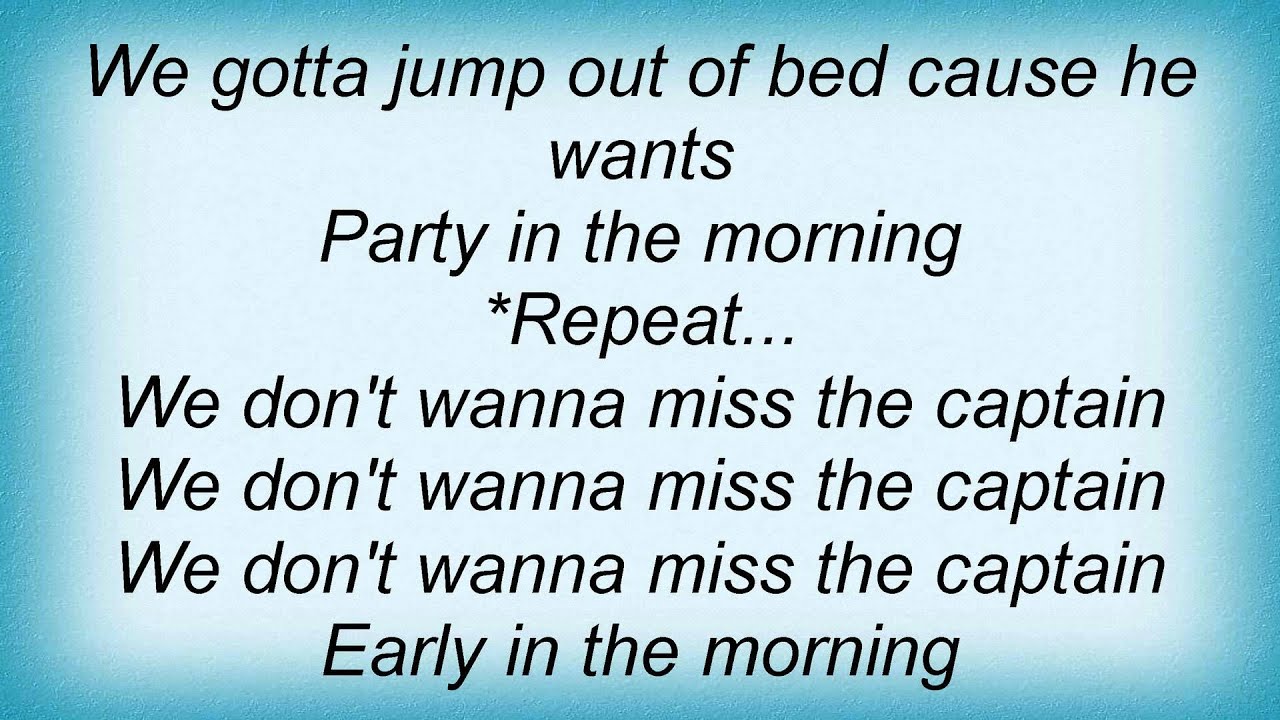 Captain Jack - Early In The Morning (We Like The Captain) Lyrics - YouTube