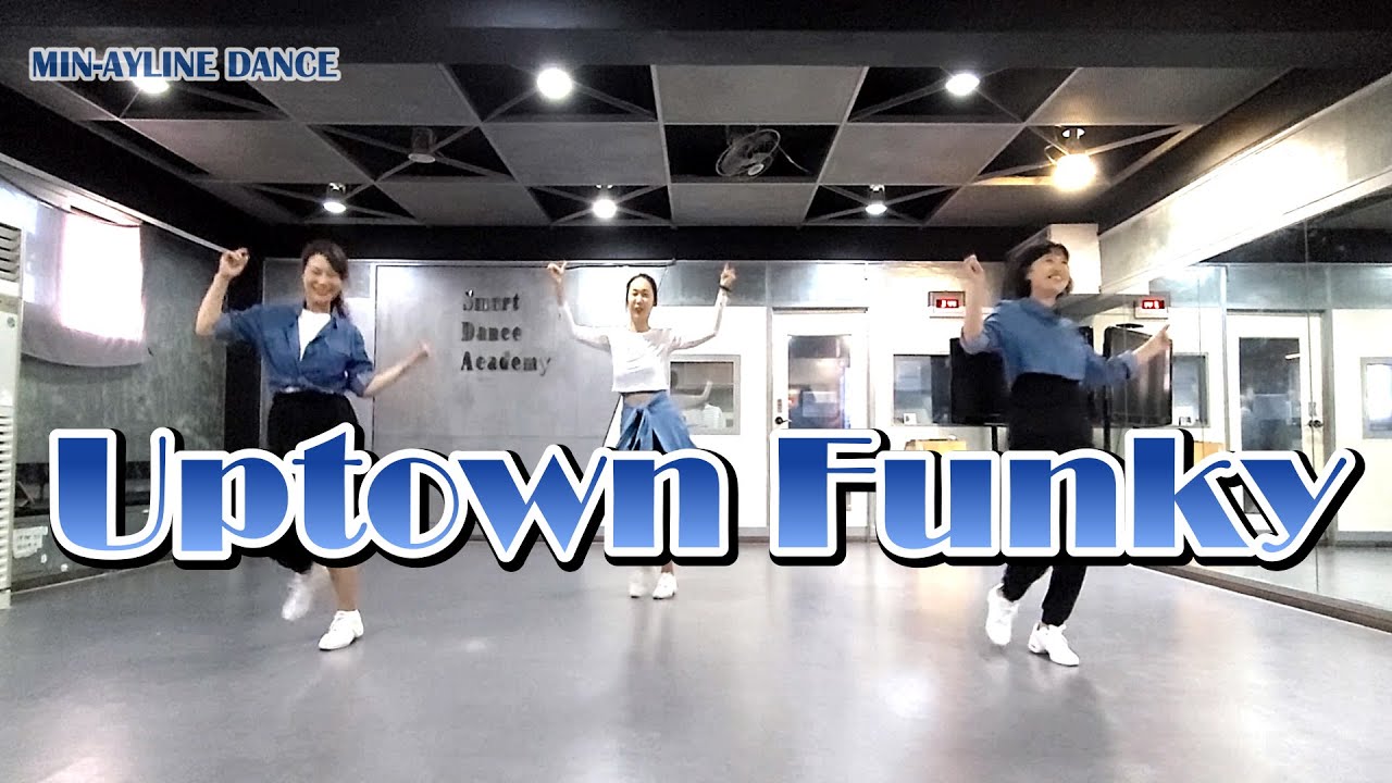 Min - AY 라인댄스 영상반 /Uptown Funky/ 초.중급 라인댄스 #은평구#연신내#구산역 - YouTube