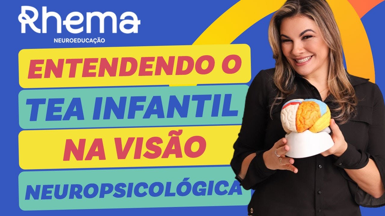 O Cérebro da Criança com TEA: Perspectivas da Neuropsicologia - YouTube