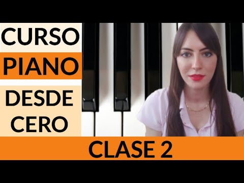 CÓMO APRENDER A TOCAR EL PIANO DESDE CERO - Clase 2 | CLASES DE PIANO ...