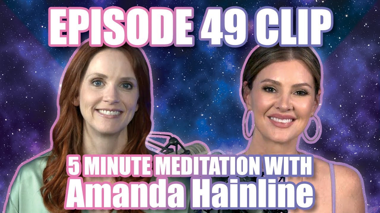 5 Minute Meditation with Amanda Hainline - YouTube