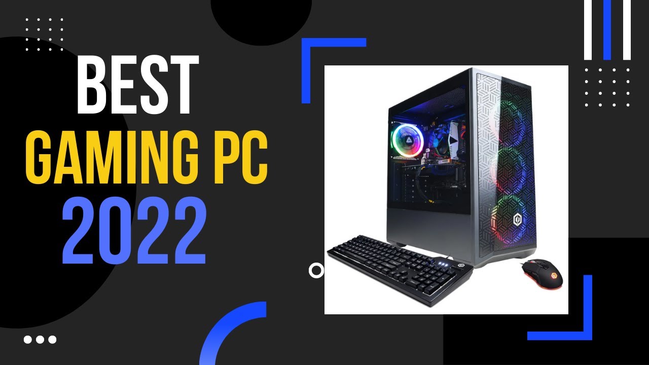 The Best Prebuilt Gaming PC 2022 Best Budget Gaming PC 2022 YouTube the-best-prebuilt-gaming-pc-2022-best-budget-gaming-pc-2022-youtube