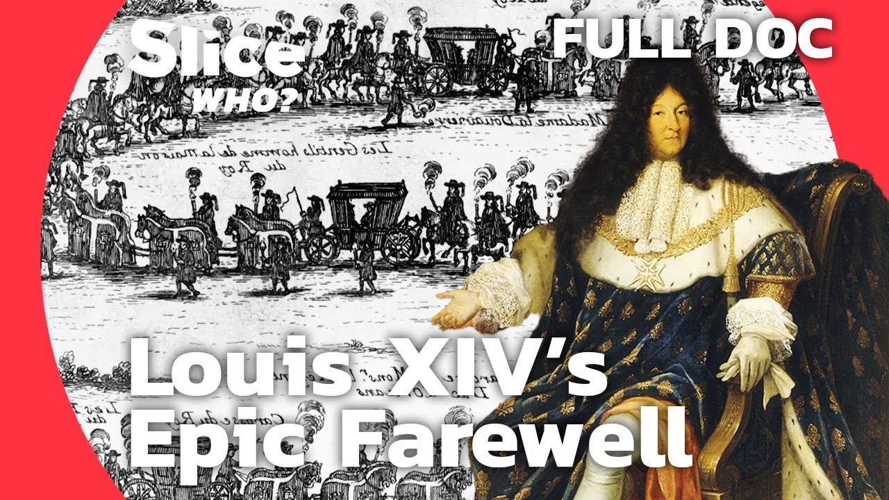 The Sun King's Last Spectacle: Louis XIV's Epic Farewell | SLICE WHO ...