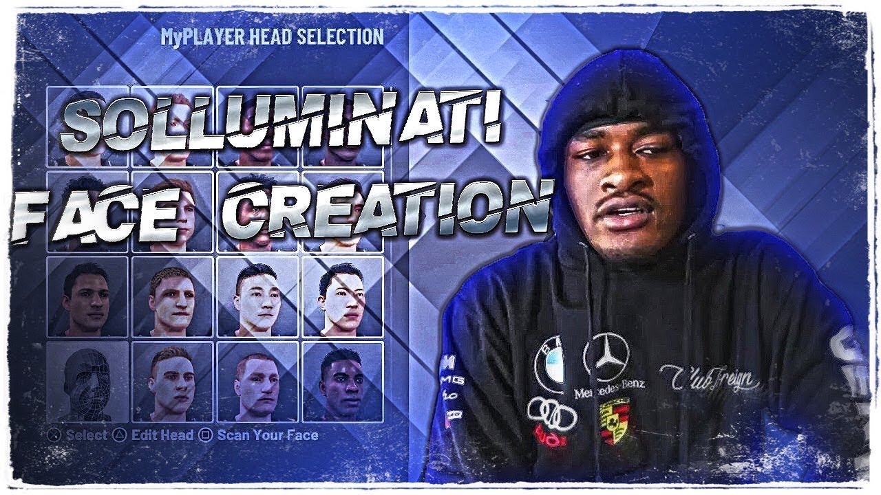 Solluminati face creation 2k21 - YouTube