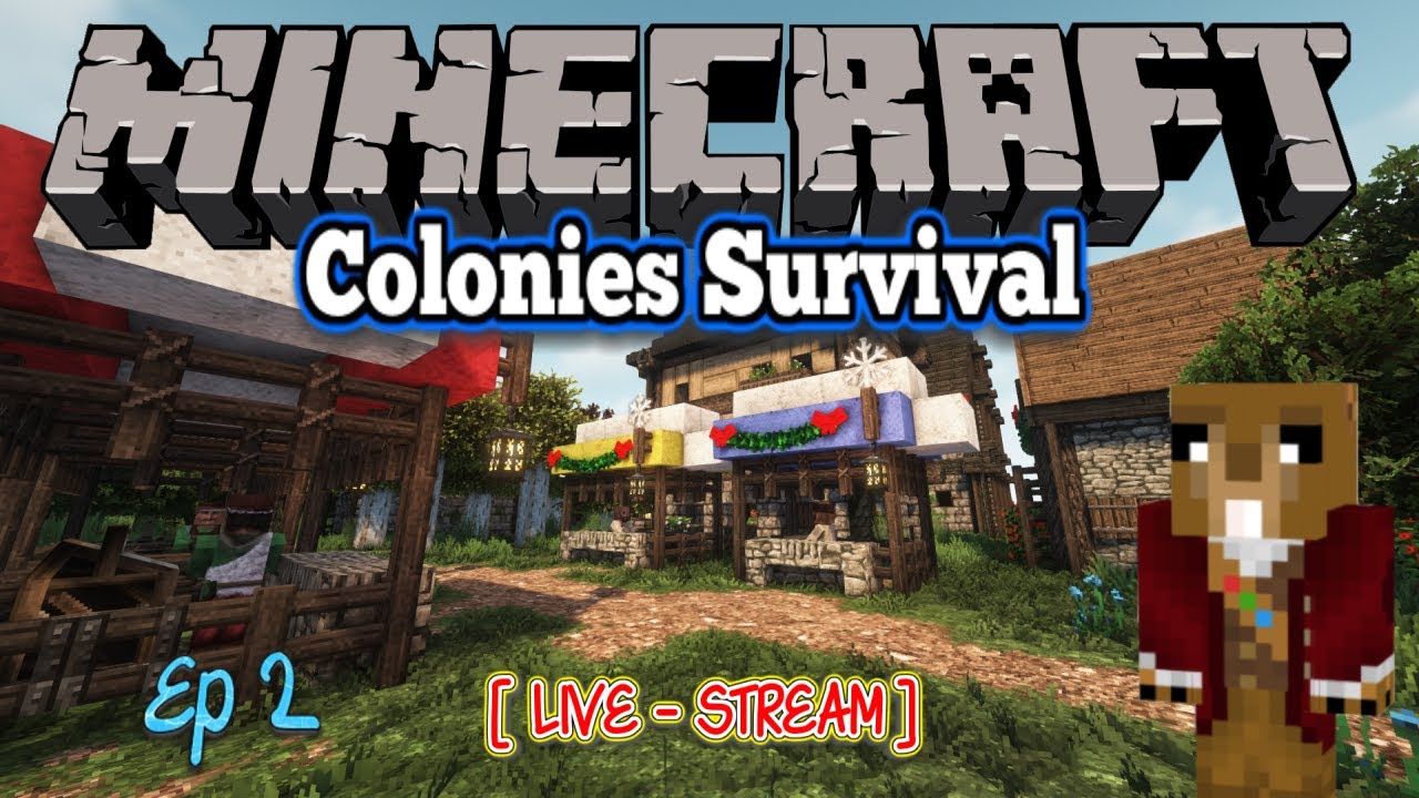 Minecraft - Colonies Survival Ep2 - YouTube