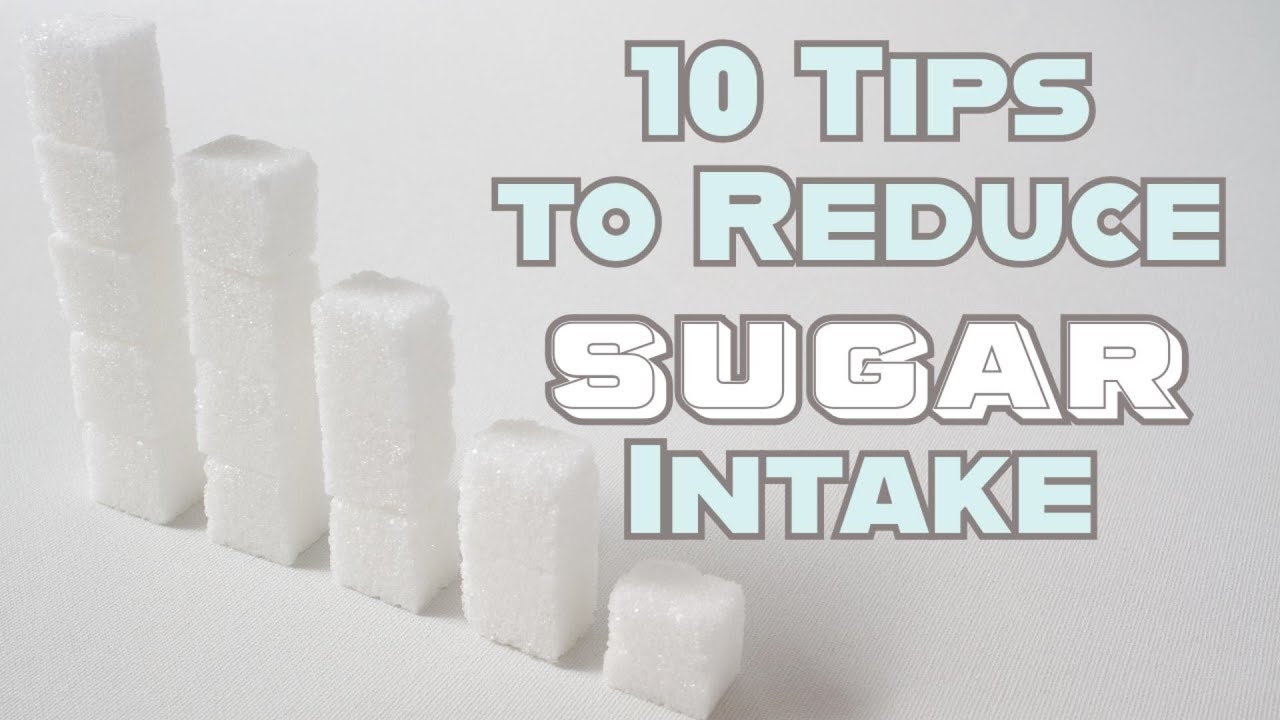 10 Proven Strategies for Reducing Sugar Intake. - YouTube