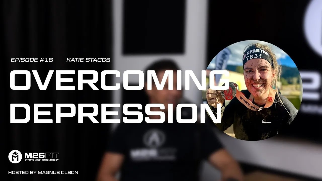 Overcoming Depression | Katie Staggs | Episode #16 - YouTube