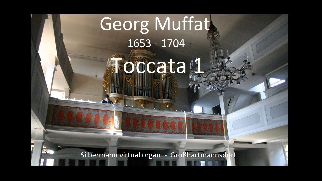 Georg Muffat (1653 - 1704) - Toccata 1 - Silbermann Großhartmannsdorf ...