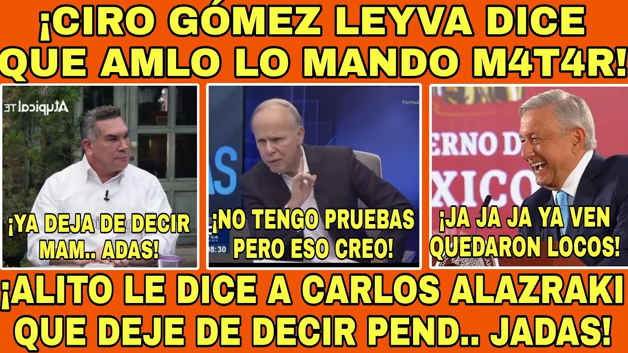 JUEVESAZO! CIRO GOMEZ LEYVA DICE QUE AMLO LO MANDO AJUSTICIAR! TREMENDA ...