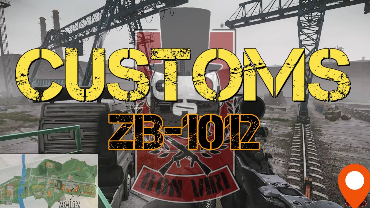 ZB-1012 - Guía Extracciones Customs / Aduanas - Escape from Tarkov ...