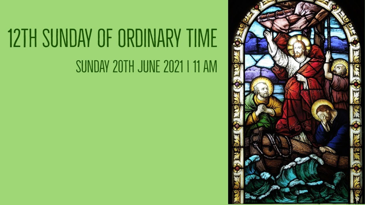 Catholic Mass | 12th Sunday of Ordinary Time - 20th June 2021 - YouTube